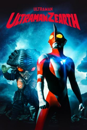Watch Ultraman Zearth Online | 2022 Movie | Yidio