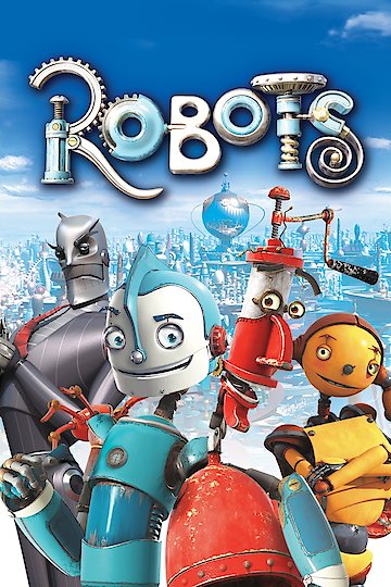 Watch Robots Online 2005 Movie Yidio