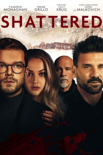 Watch Shattered Online | 2022 Movie | Yidio