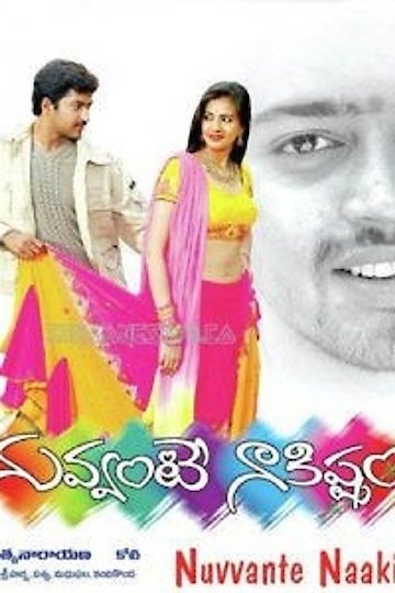 Watch Nuvvante Naakishtam Online | 2005 Movie | Yidio