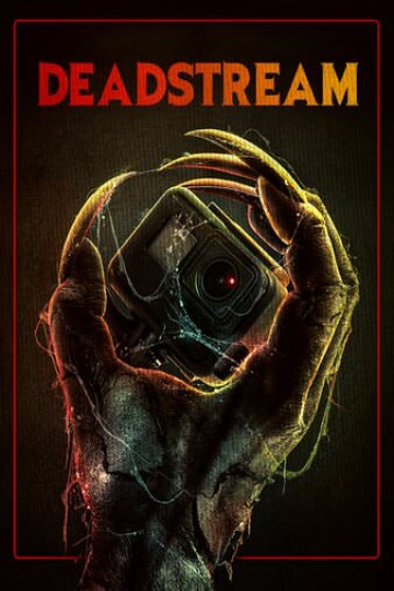 Watch Deadstream Online | 2023 Movie | Yidio