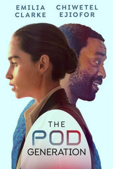 Watch The Pod Generation Online | 2023 Movie | Yidio