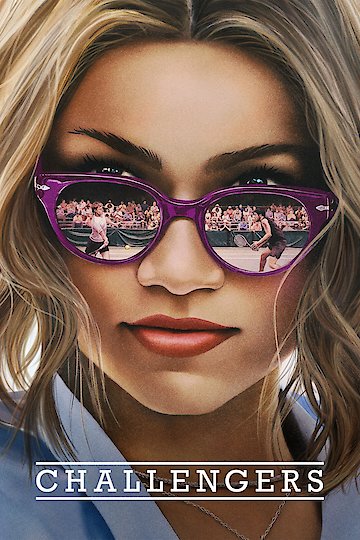 Watch Challengers Online | 2024 Movie | Yidio