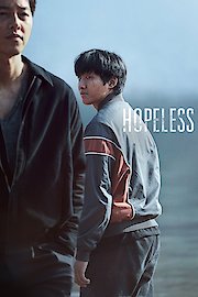 Watch Hopeless Online | 2023 Movie | Yidio