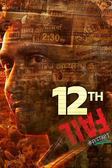 Watch 12th Fail Online | 2023 Movie | Yidio