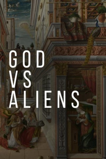 Watch God Versus Aliens Online | 2023 Movie | Yidio