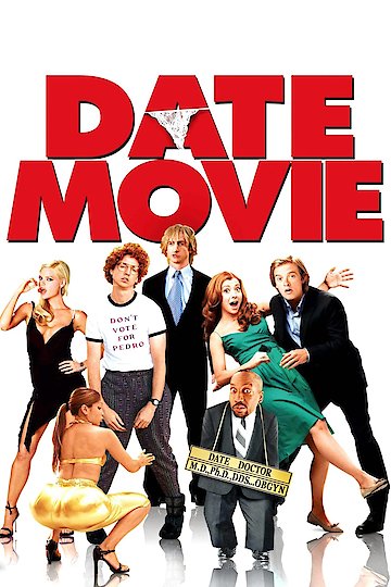 Watch Date Movie Online | 2006 Movie | Yidio