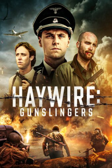Watch Haywire: Gunslingers Online | 2024 Movie | Yidio