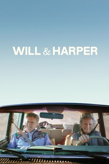 Watch Will & Harper Online | 2024 Movie | Yidio