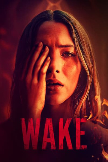 Watch Wake Online | 2024 Movie | Yidio