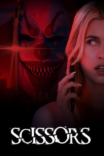 Watch Scissors Online | 2024 Movie | Yidio