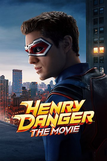 Watch Henry Danger: The Movie Online | 2025 Movie | Yidio