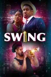 Watch Swing Online | 2023 Movie | Yidio