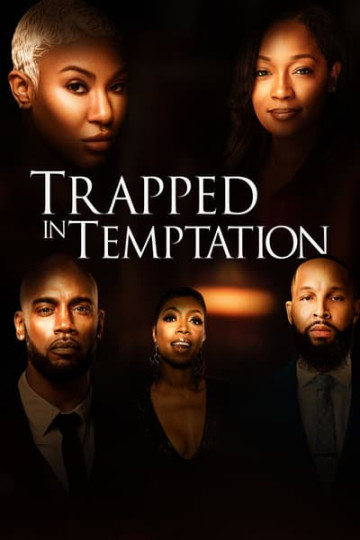 Watch Trapped in Temptation Online | 2025 Movie | Yidio
