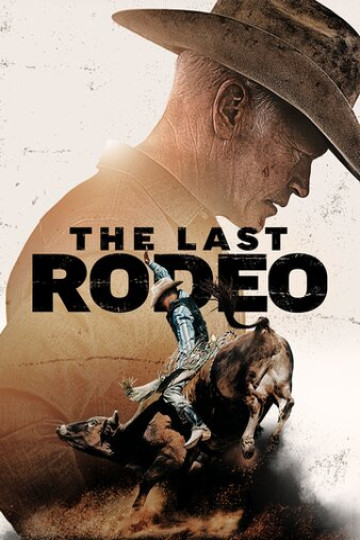 Watch The Last Rodeo Online | 2025 Movie | Yidio
