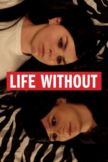 Watch Life Without Online | 2025 Movie | Yidio
