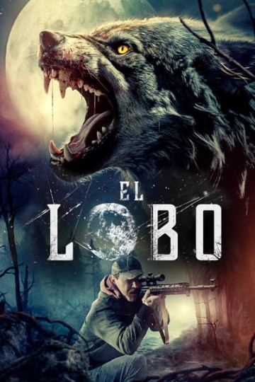 Watch El Lobo Online | 2024 Movie | Yidio