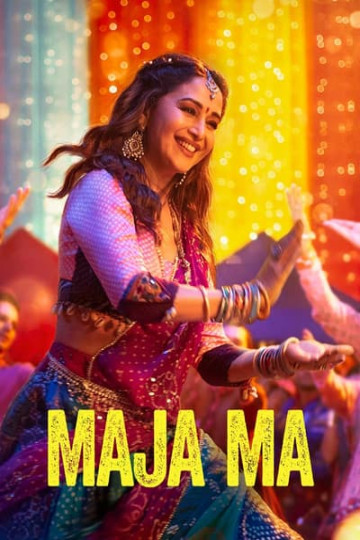 Watch Maja Ma Online | 2022 Movie | Yidio