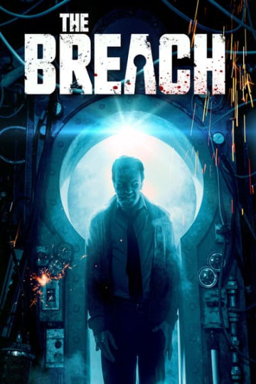 Watch The Breach Online | 2022 Movie | Yidio