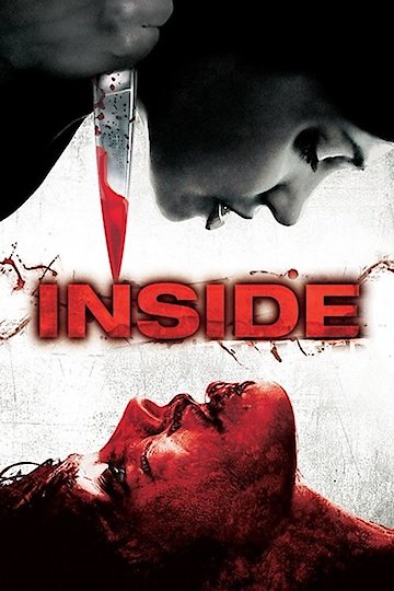 Watch Inside Online | 2007 Movie | Yidio