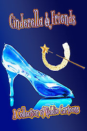 Watch Cinderella And Friends - A Collection Of Kiddie Cartoons Online ...