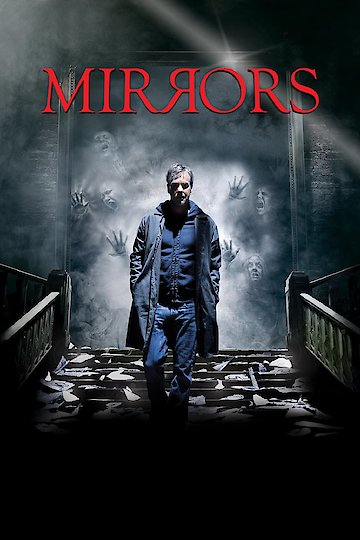 Watch Mirrors Online | 2008 Movie | Yidio
