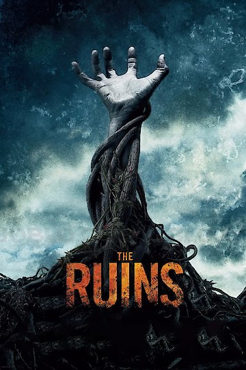 Watch The Ruins Online | 2008 Movie | Yidio