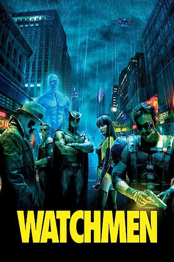 Watch Watchmen Online | 2009 Movie | Yidio