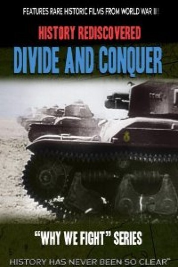 Watch History Rediscovered: Divide and Conquer Online | 1943 Movie | Yidio