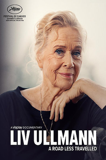 Watch Liv Ullmann: A Road Less Travelled Online | 2023 Movie | Yidio