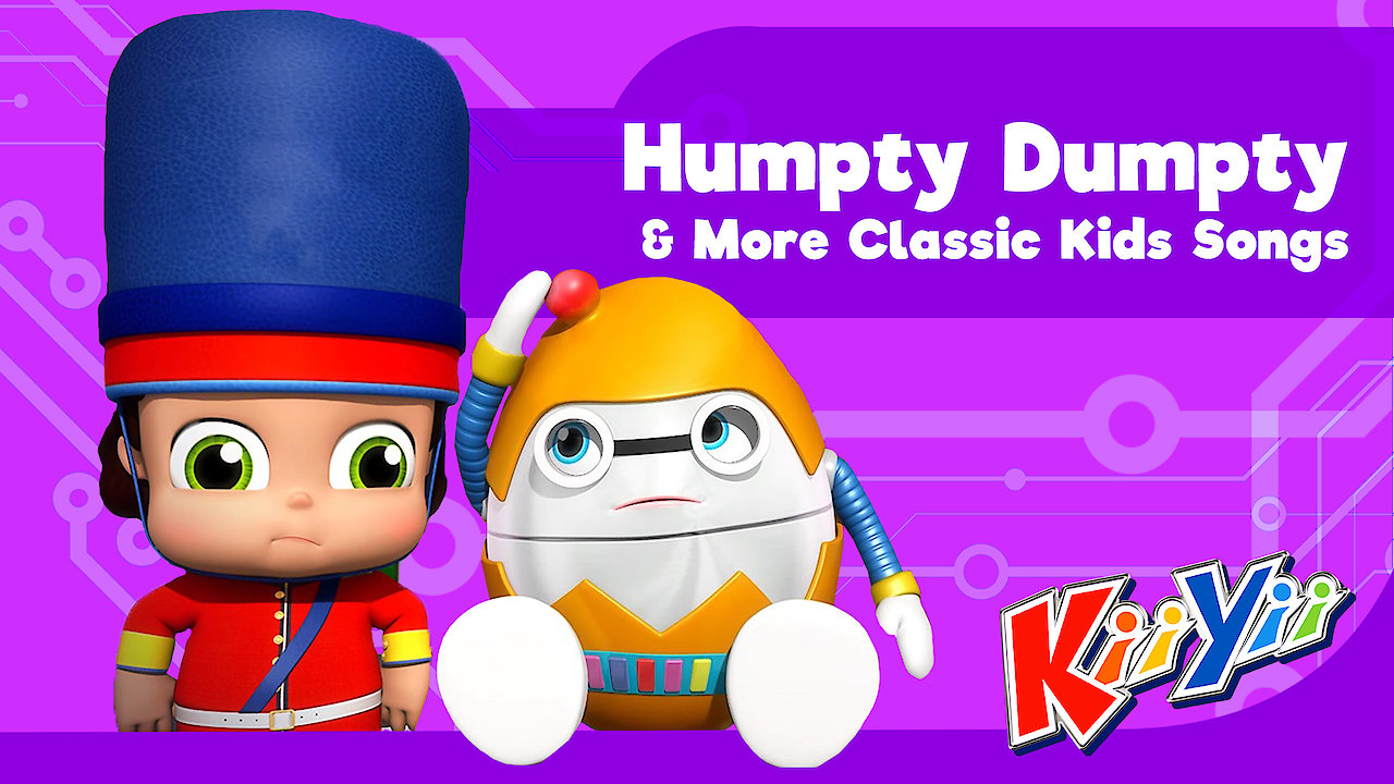 Watch KiiYii - Humpty Dumpty & More Classic Kids Songs Online | 2020 ...