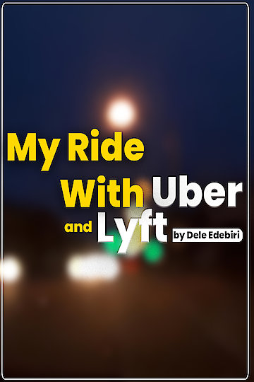 Watch My Ride With Uber and Lyft Online | 2024 Movie | Yidio