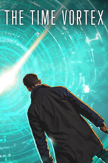 Watch The Time Vortex Online | 2025 Movie | Yidio