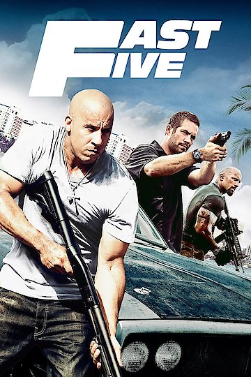 Watch Fast Five Online - Full Movie from 2011 - Yidio