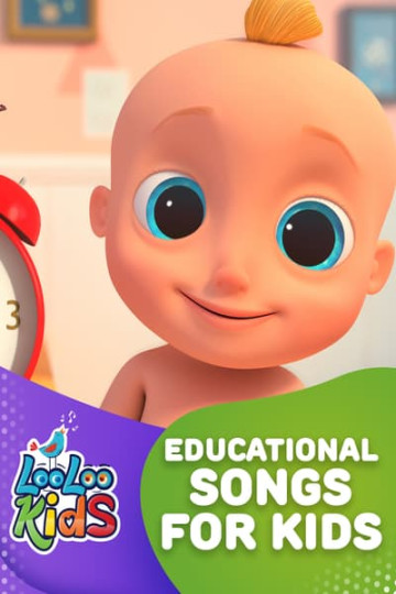Watch Educational Songs for Kids - LooLoo Kids Online | 2021 Movie | Yidio