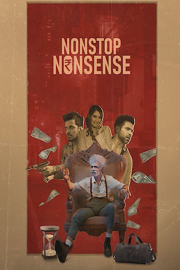 Watch Nonstop Nonsense Online | 2025 Movie | Yidio