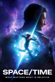 Watch Space/Time Online | 2025 Movie | Yidio