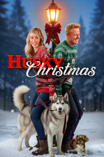 Watch Husky Christmas Online | 2025 Movie | Yidio