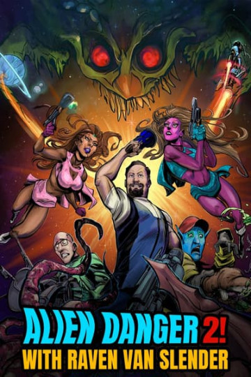 Watch Alien Danger 2! With Raven Van Slender Online | 2021 Movie | Yidio