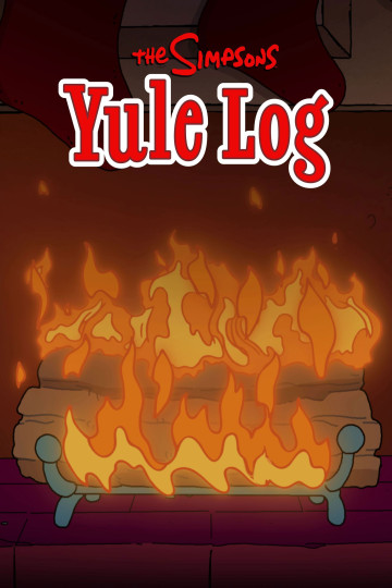 Watch The Simpsons Yule Log Online | 2025 Movie | Yidio