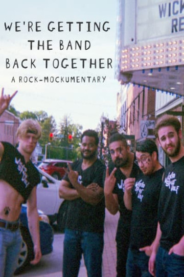 Watch We're Getting the Band Back Together Online | 2024 Movie | Yidio