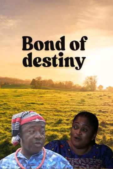 Watch Bond of Destiny Online | 2021 Movie | Yidio