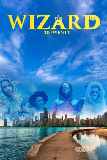 Watch The Wizard 20Twenty Online | 2021 Movie | Yidio