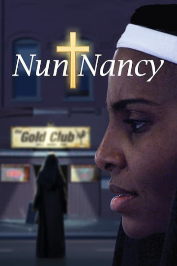 Watch Nun Nancy Online | 2021 Movie | Yidio