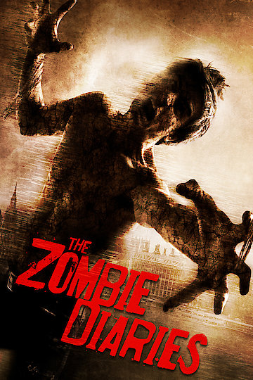 Watch Zombie Diaries Online | 2007 Movie | Yidio