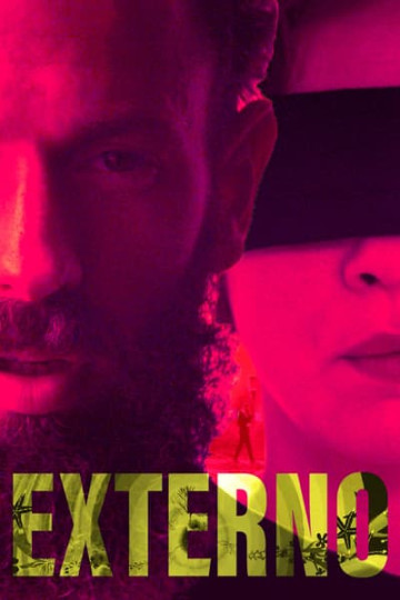 Watch Externo Online | 2021 Movie | Yidio
