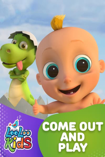 Watch Come Out and Play - LooLoo Kids Online | 2021 Movie | Yidio