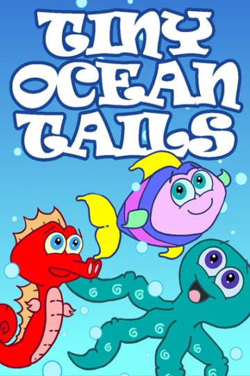 Watch Tiny Ocean Tales Online | 2021 Movie | Yidio