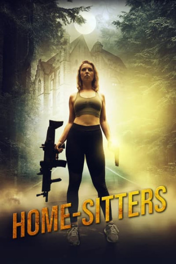 Watch Home-Sitters Online | 2021 Movie | Yidio