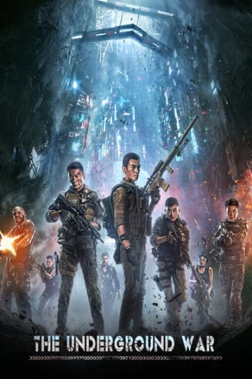 Watch The Underground War Online | 2021 Movie | Yidio